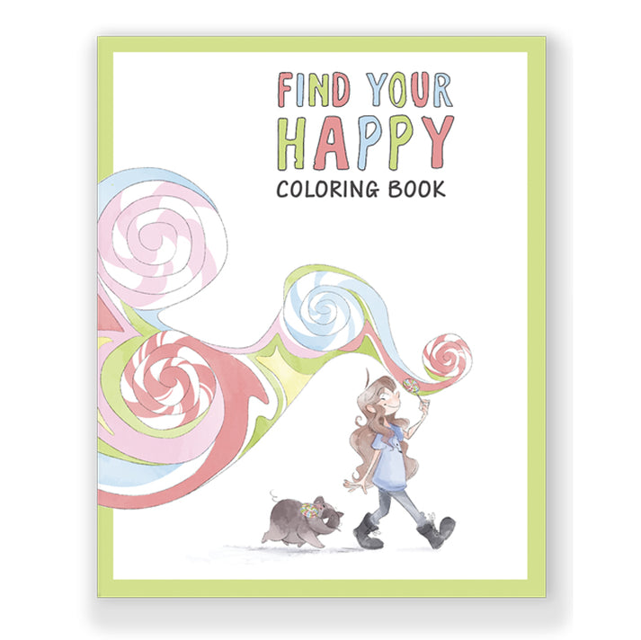 Find Your Happy Coloring Book - An Activity Book for Kids Facing Big ...